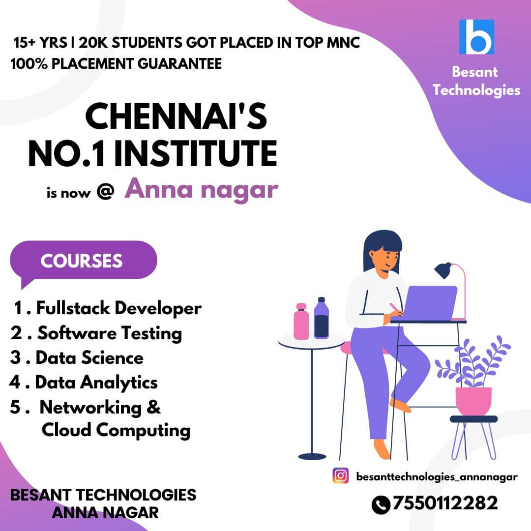 Best Software Training Institute in Anna Nagar Trusted By 1M+ Students | Besant Technologies